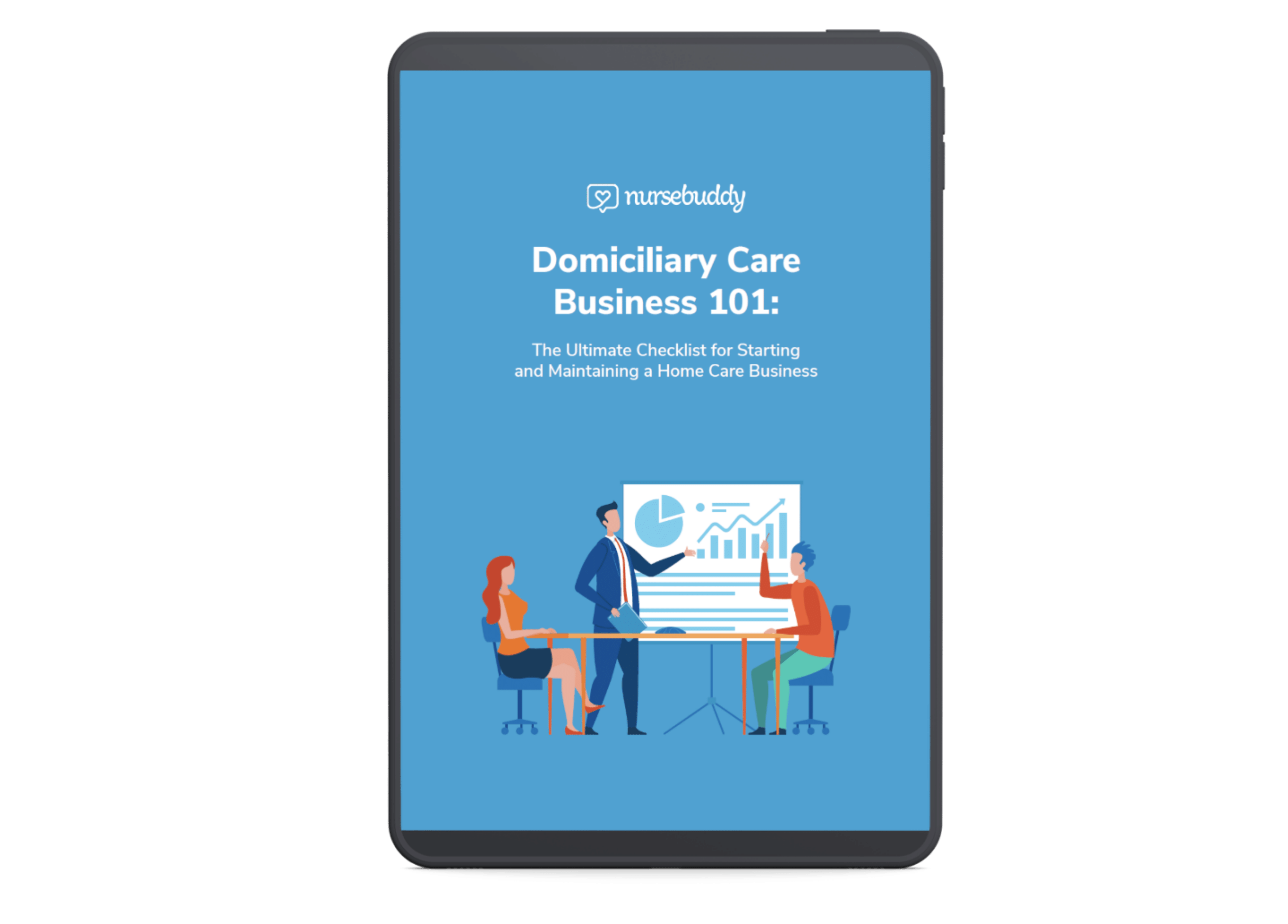 Download our domiciliary care business 101 | Nursebuddy