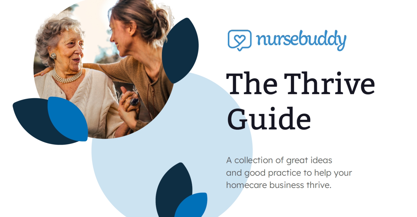 The Thrive Guide - great ideas for thriving homecare | Nursebuddy